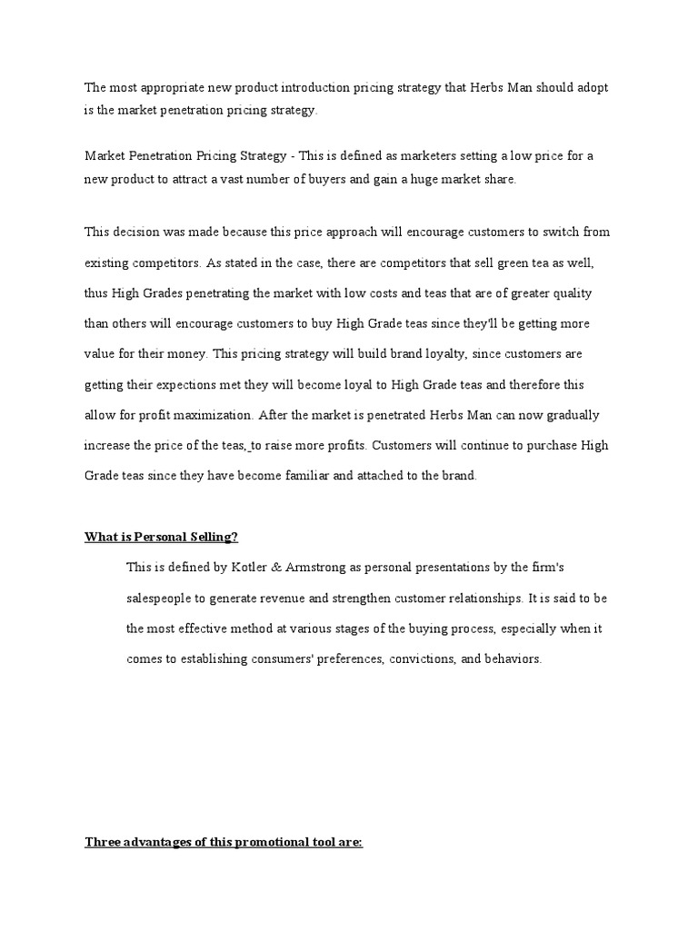 The Most Appropriate New Product Introduction Pricing Strategy That Herbs Man Should Adopt Is