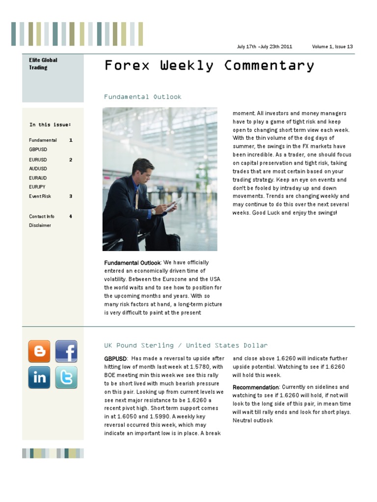 FX Weekly Commentary July 17 - July 23 2011 - Elite Global Trading ...