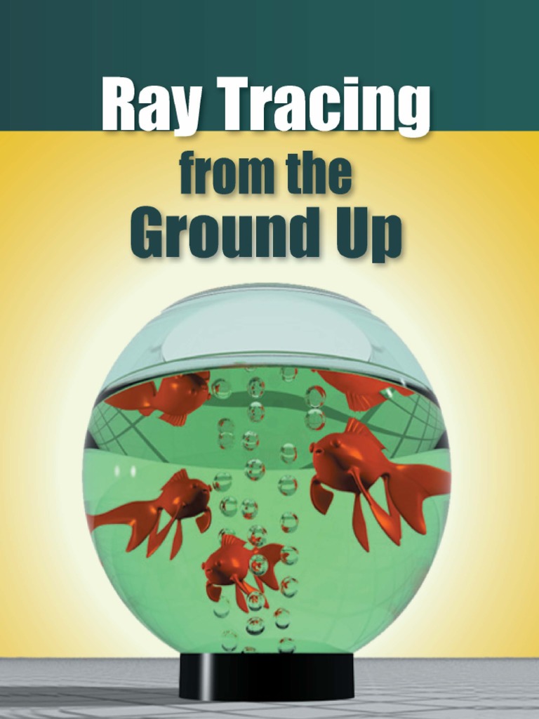 Ray Tracing From The Ground Up | PDF | Rendering (Computer Graphics) | Inheritance (Object ...