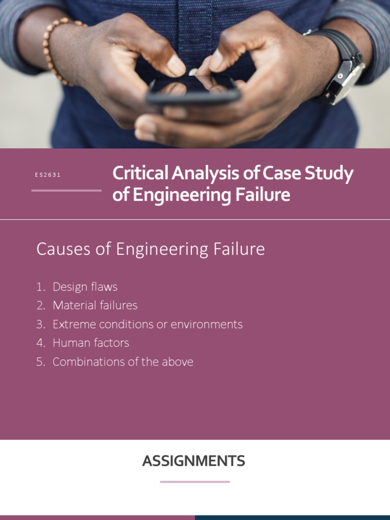 Week 7 Critical Analysis of Engineering Failure Case Study Lecture ...