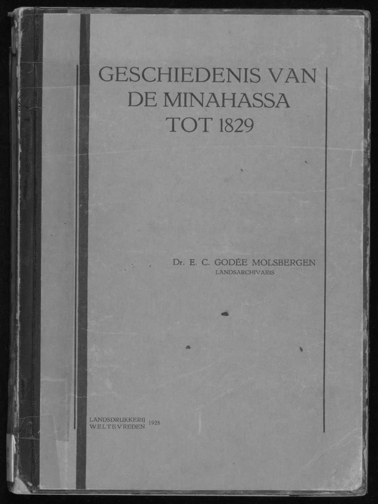 Geschiedenis Van de Minahassa Tot 1829 - Godée Molsbergen, E.C. - 1928 ...