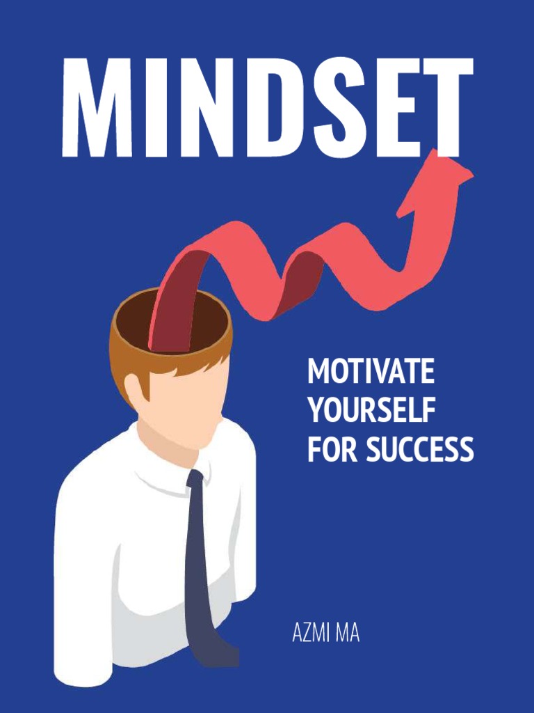 Reset Your Mindset Motivate Yourself For Success | PDF | Motivation ...