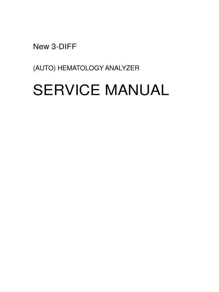 New 3-DIFF Hematology Analyzer Service Manual - V9.0 - EN | PDF ...