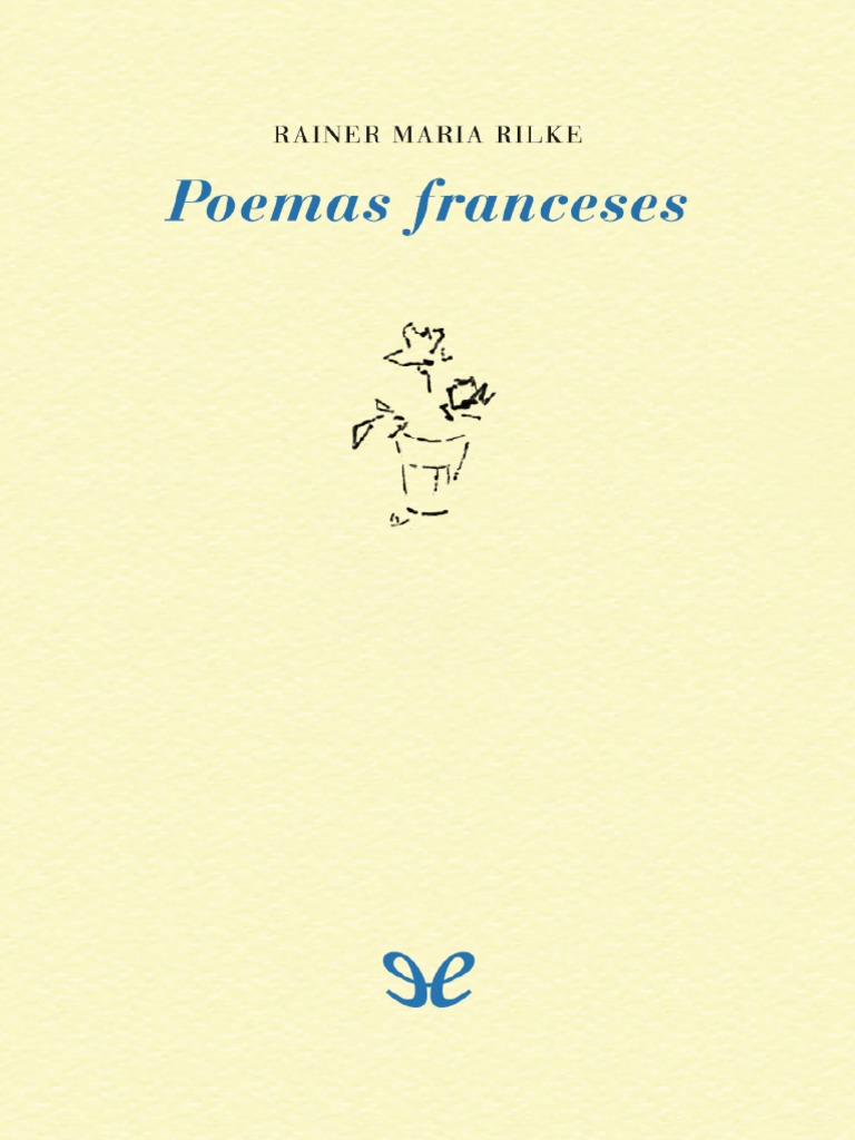 Rainer Maria Rilke. Poemas Franceses | PDF