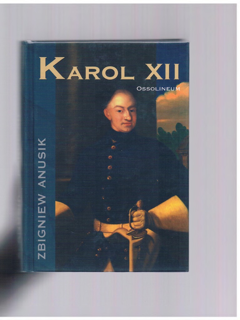 Anusik Zbigniew - Karol XII | PDF