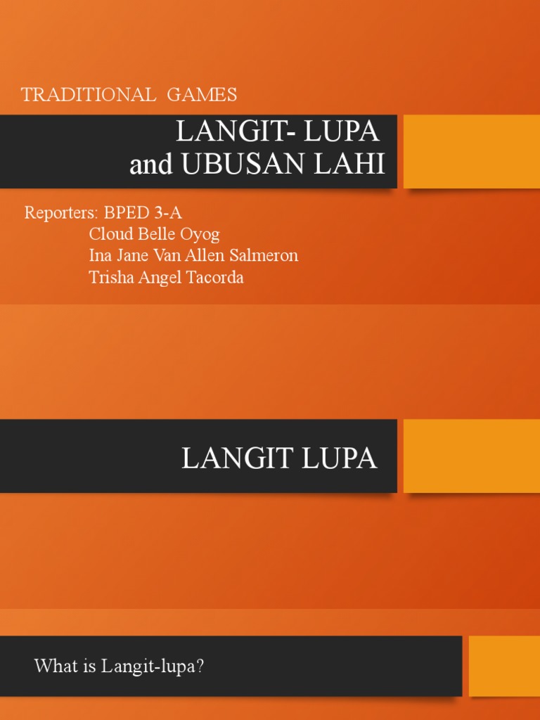 LANGIT LUPA and UBUSAN LAHI OYOG SALMERON TACORDA BPED 3 A | PDF