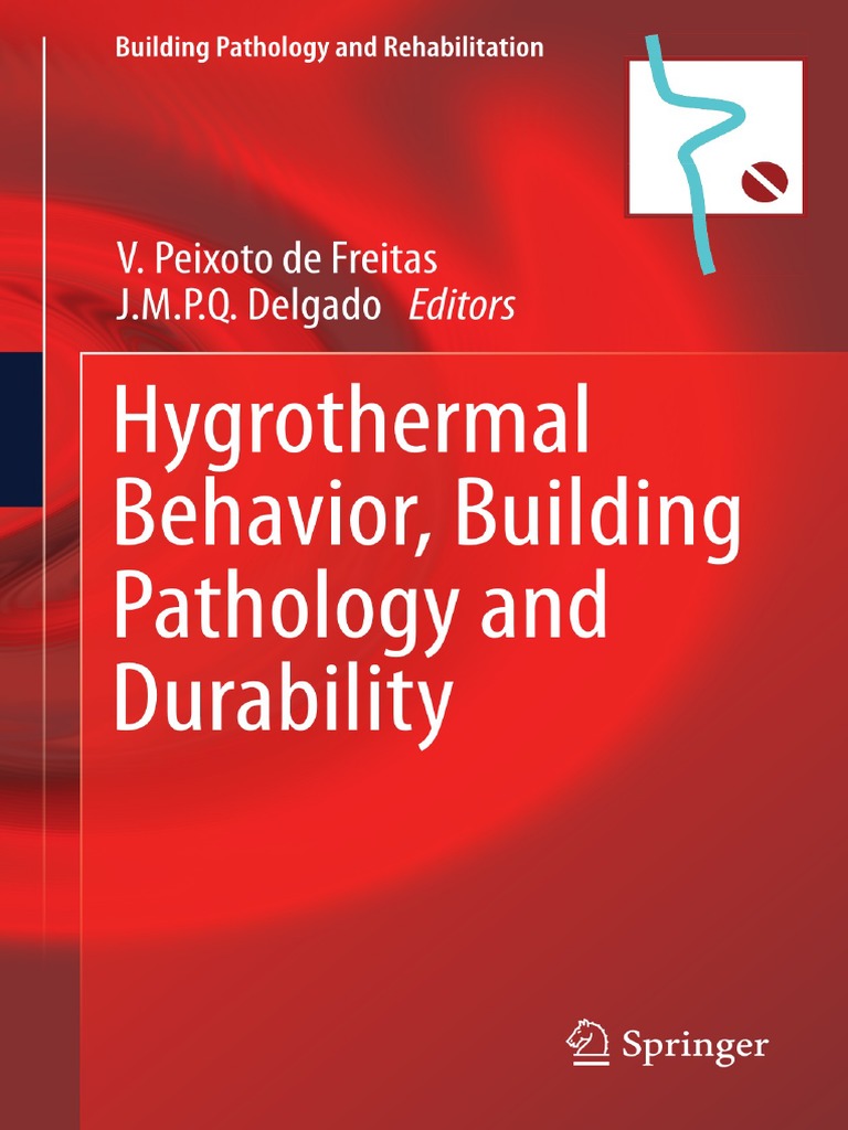 Hygrothermal Behavior Building Pathology and Durability 2013 | PDF