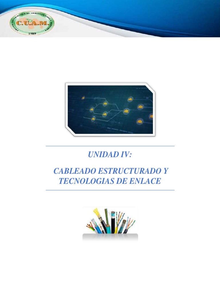 Unidad Iv Cableado Estructurado y Tecnologiasde Enlace | PDF ...