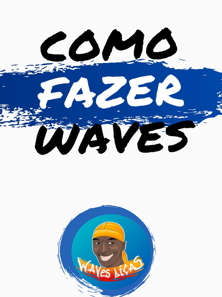Manual Como Fazer Waves 1.0 | PDF | Cabelo