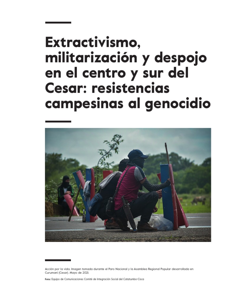 Extractivismo, militarización y despojo en el centro y sur del Cesar. resistencias campesinas al ...