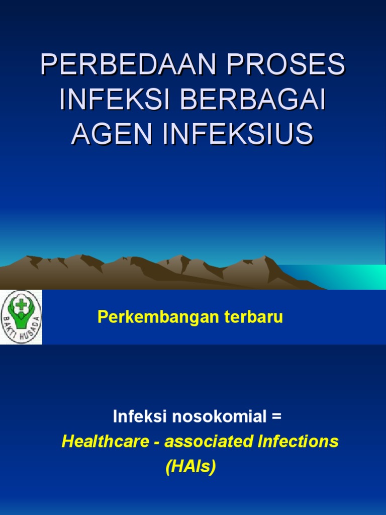 Perbedaan Proses Infeksi Berbagai Agen Infeksius | PDF | Kesehatan ...