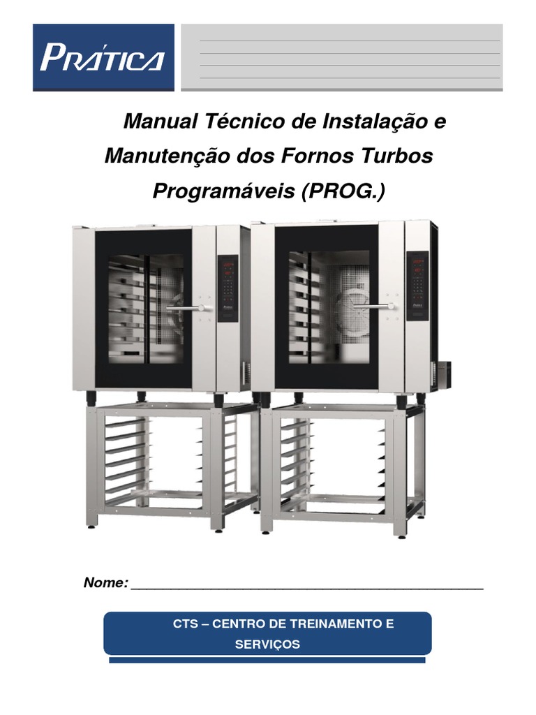 Manual de Instalacao e Manutencao Fornos de Panificacao Turbo ... Manual de Instalacao e Manutencao Fornos de Panificacao Turbo ...