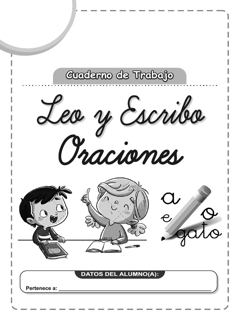 Cuadernillo - Leo - y - Escribo - ORACIONES (P1) | PDF