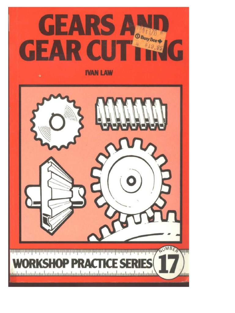 17 - Gears and Gear Cutting | PDF