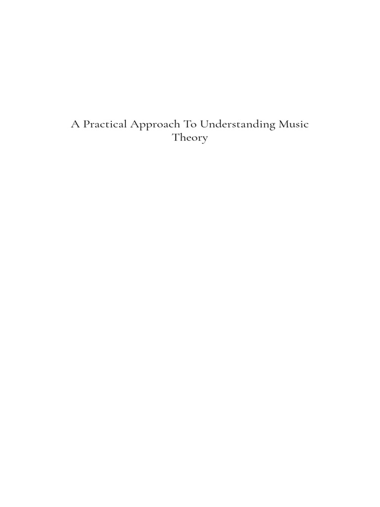 A Practical Approach To Understanding Music Theory 1651589281 | PDF ...