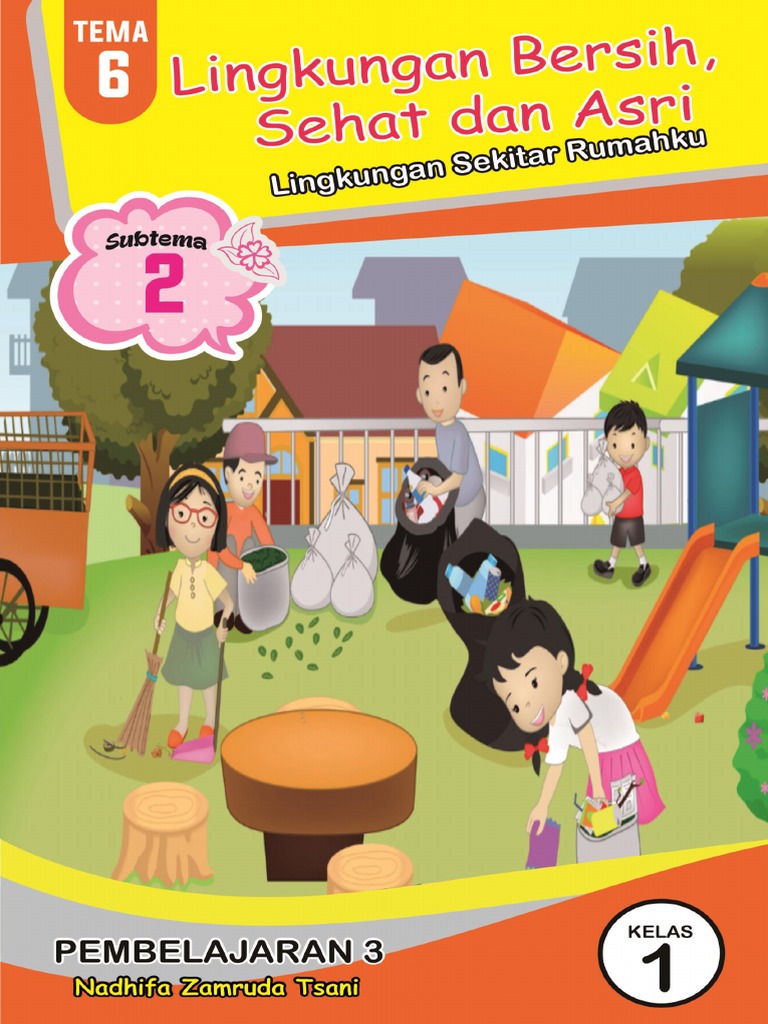 Bahan Ajar Kelas 1 Tema 6 Sub Tema 2 Pembelajaran 3 | PDF