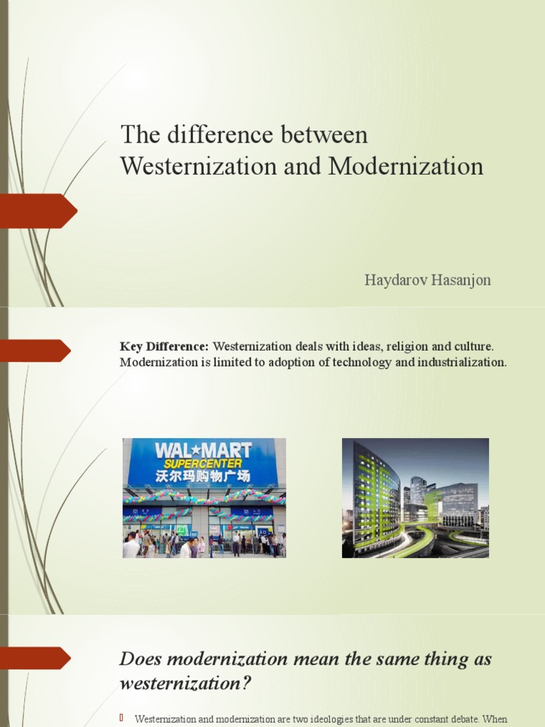 The Difference Between Westernization and Modernization | PDF