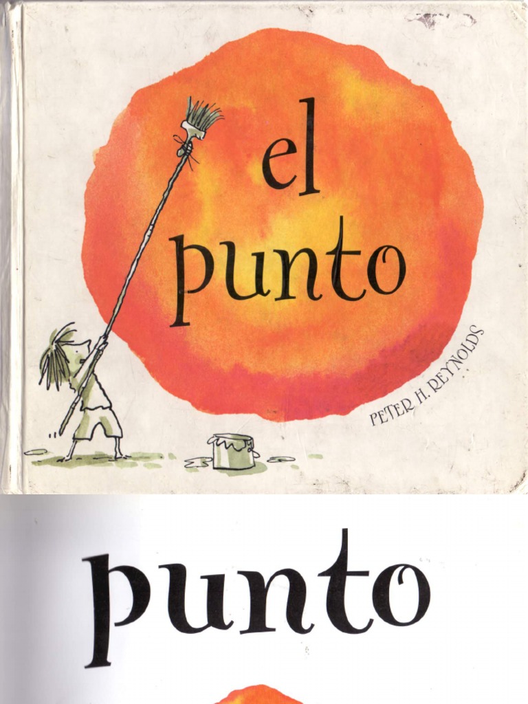 El Punto - Peter H. Reynolds - Ed Serres | PDF