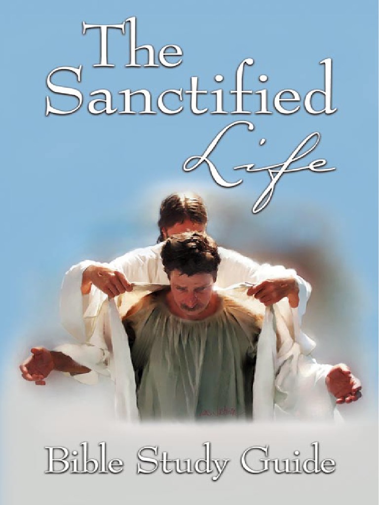 01-Sanctified Life Bible Study Guide PDF | PDF