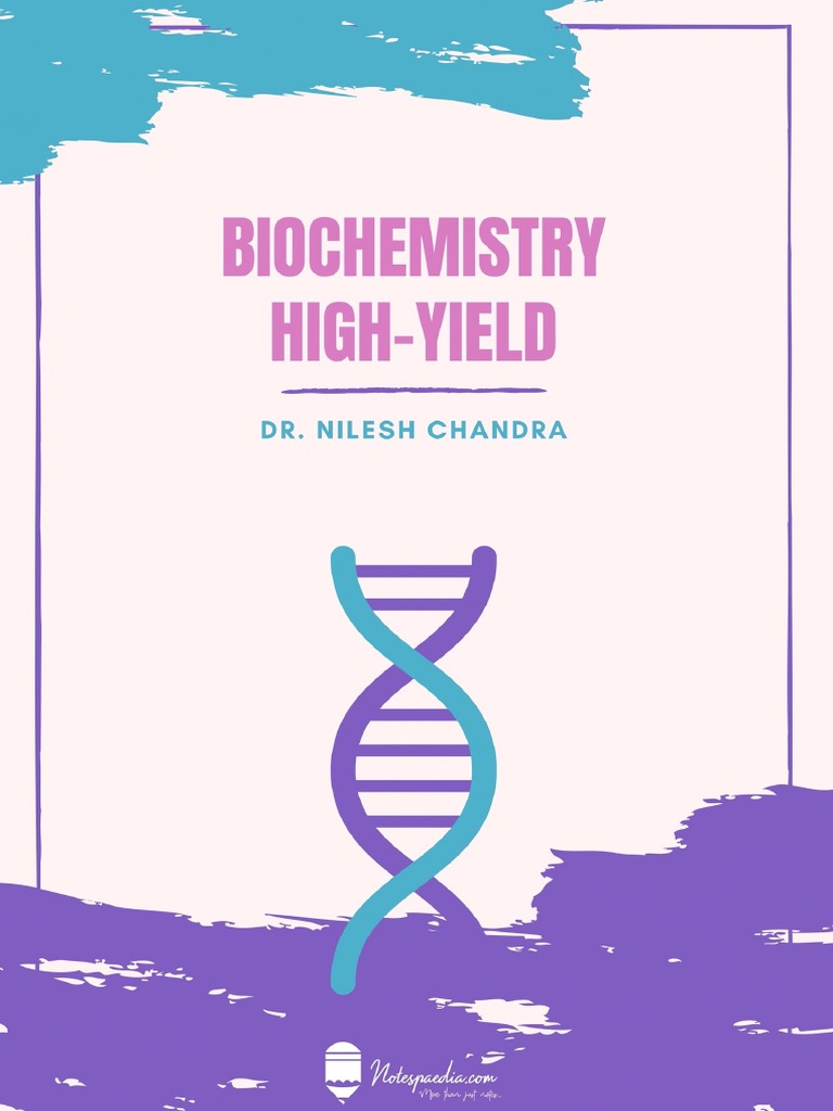 High-Yield Biochemistry by Dr. Chandra | PDF