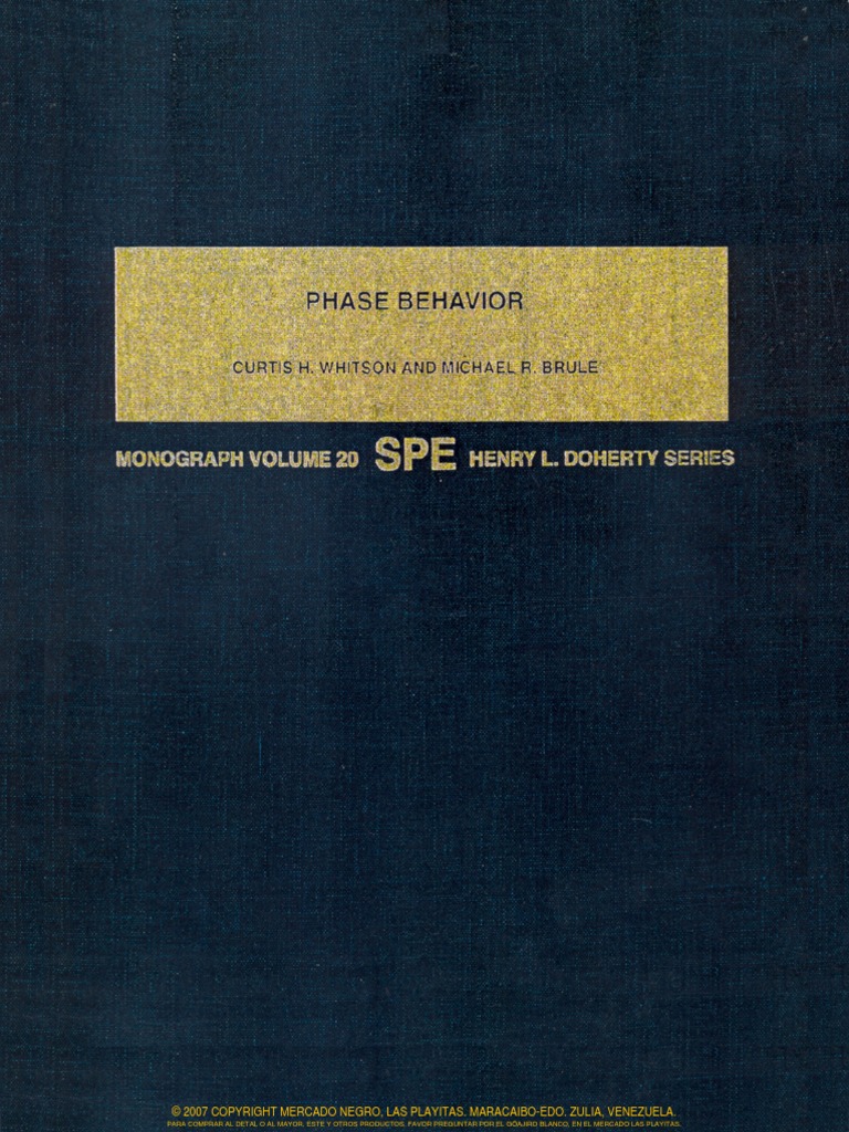 Curtis H. Whitson and Michael R. Brule - Phase Behavior | PDF | Mercado ...