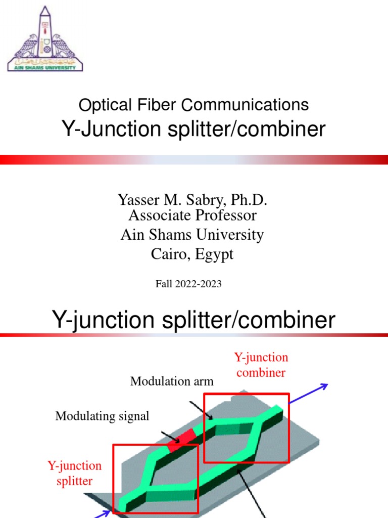 Lecture4 Y Junctions | PDF | Optical Fiber | Electromagnetic Radiation