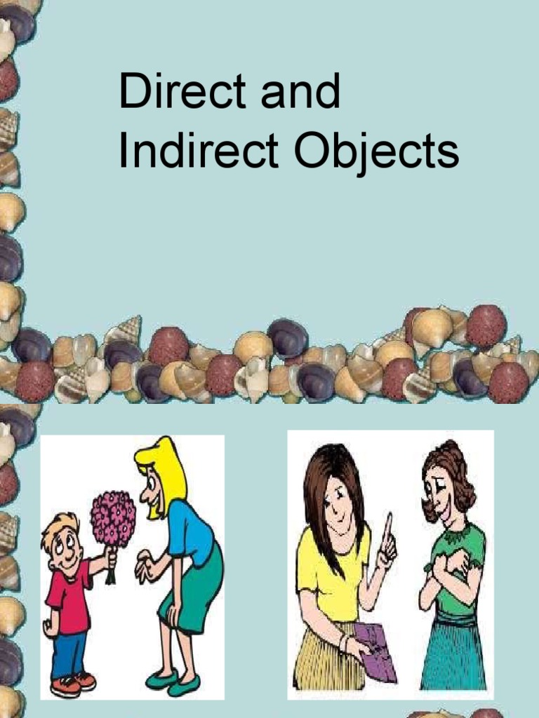 Direct and Indirect Objects | PDF
