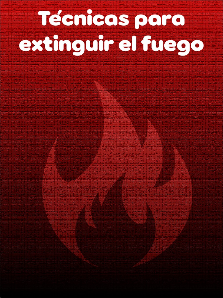 Técnicas para Apagar Fuego | PDF
