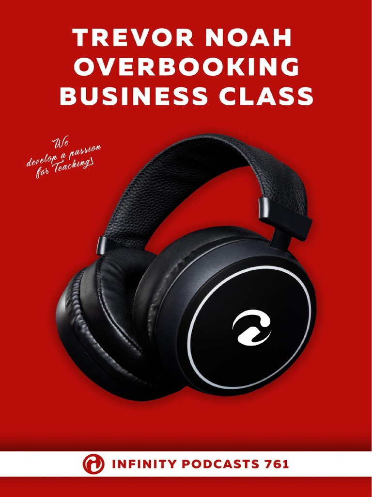 Trevor Noah - Overbooking Business Class | PDF