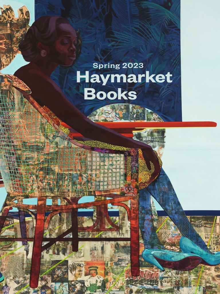Haymarket Books Spring 2023 Catalog | PDF | Antonio Gramsci | Karl Marx