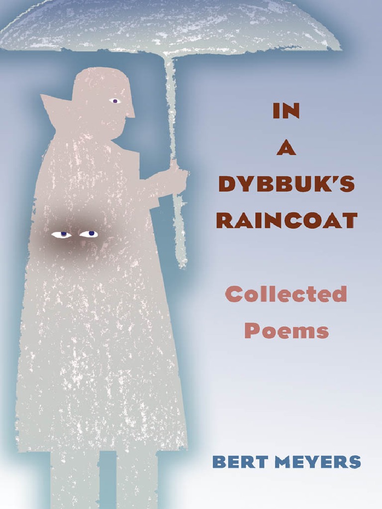 Bert Meyers - in A Dybbuks Raincoat Collected Poems | PDF | Poetry | Sky