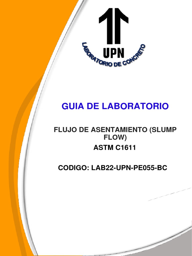 Procedimiento Flujo de Asentamiento (Slump Flow) ASTM C1611 | PDF ...