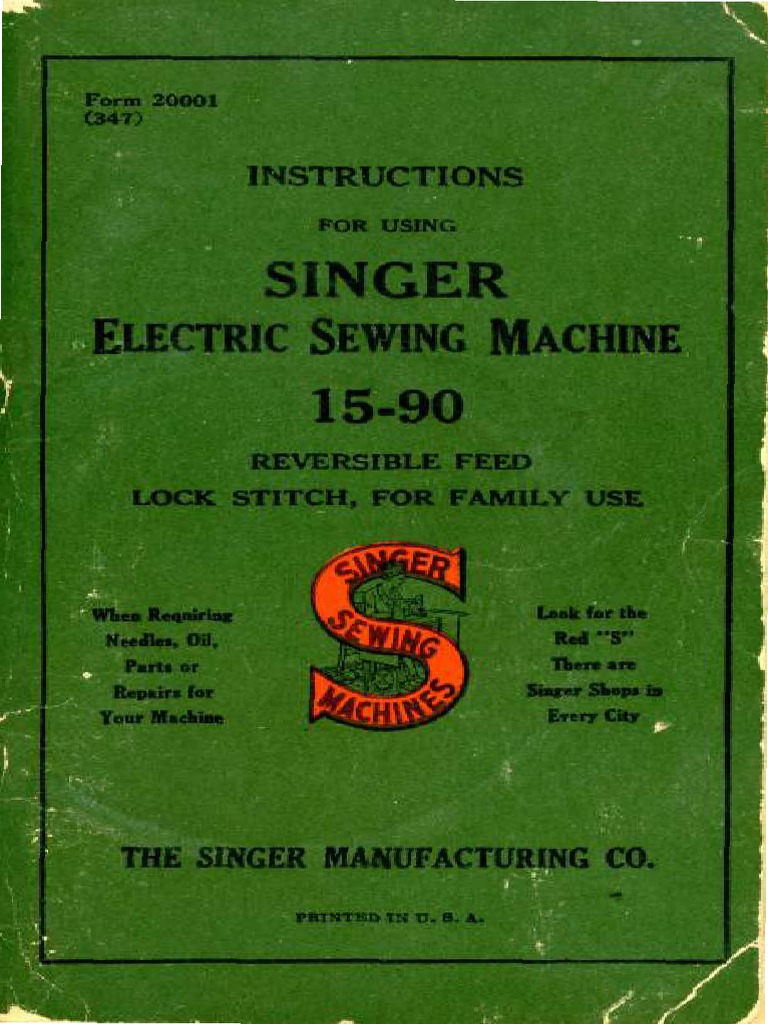 Singer Sewing Machine Manual Model 15 90 | Download Free PDF | Sewing ...