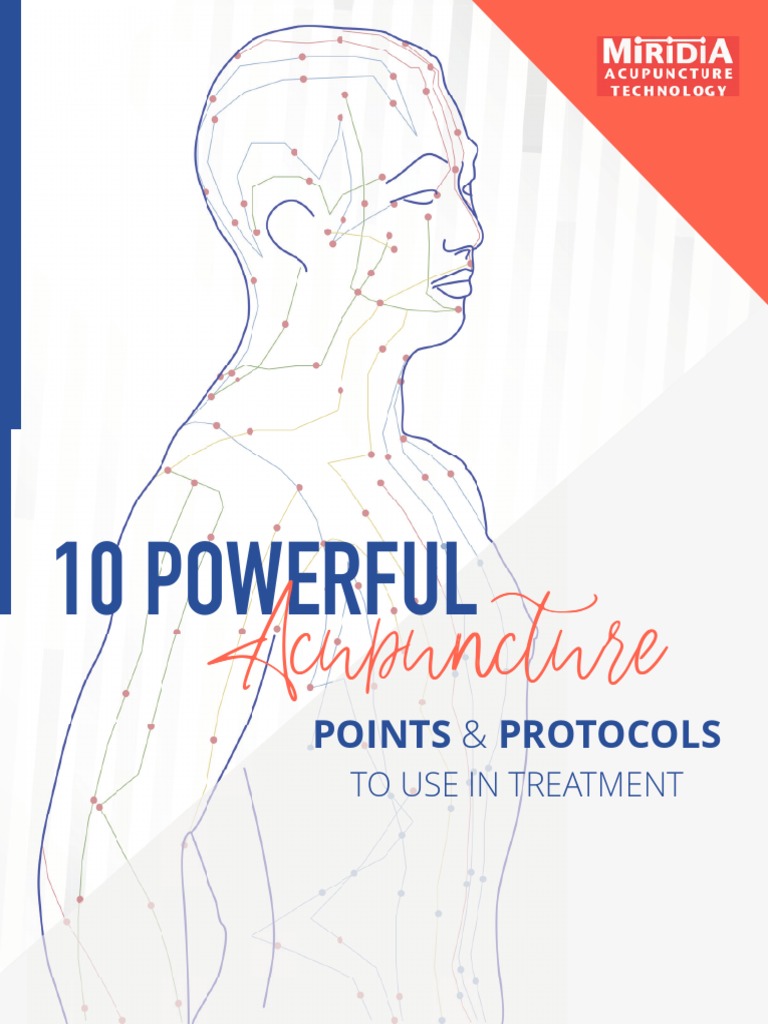 Top 10 Acupuncture Points and Protocols | PDF | Traditional Chinese Medicine | Acupuncture