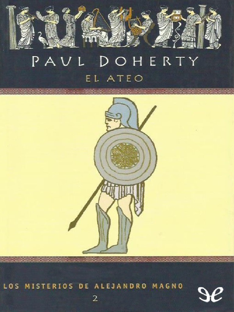 El Ateo Paul Doherty | PDF | Alejandro el Grande | Macedonia (antiguo ...