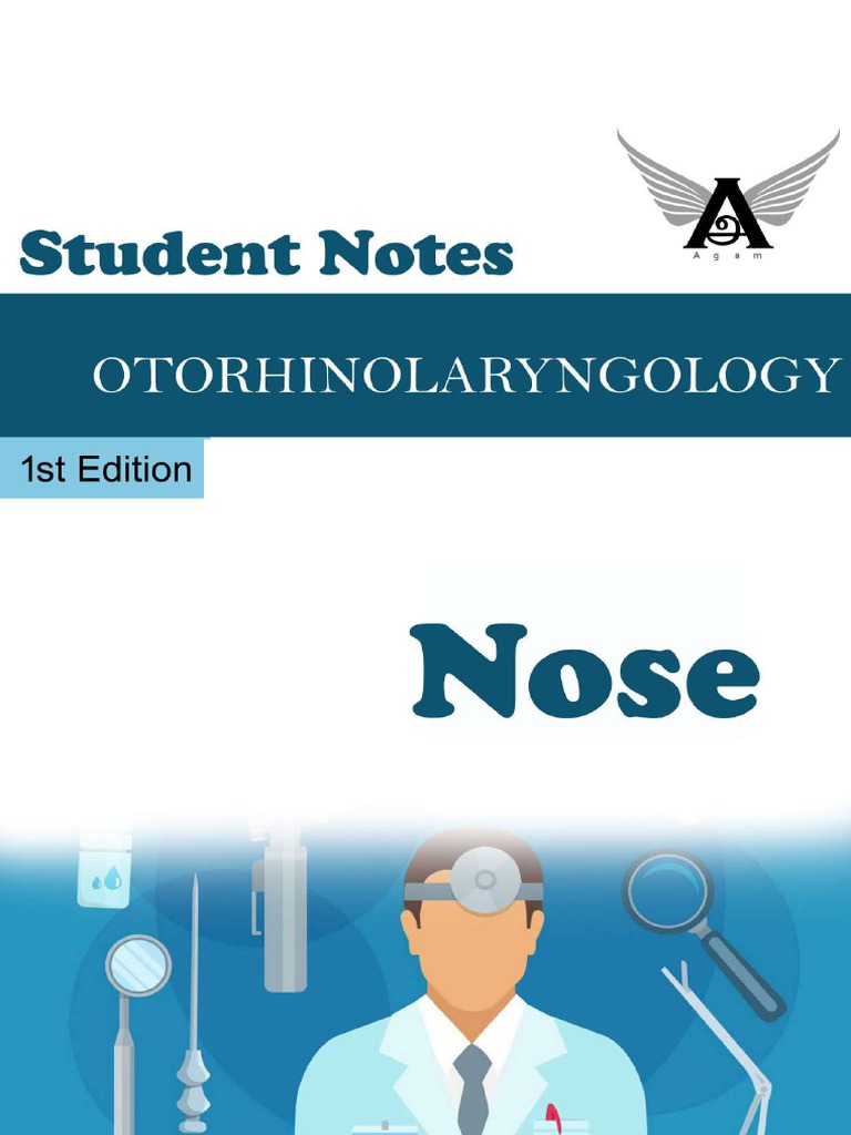 Nose ENT D&R Agam | PDF | Human Nose | Mucus