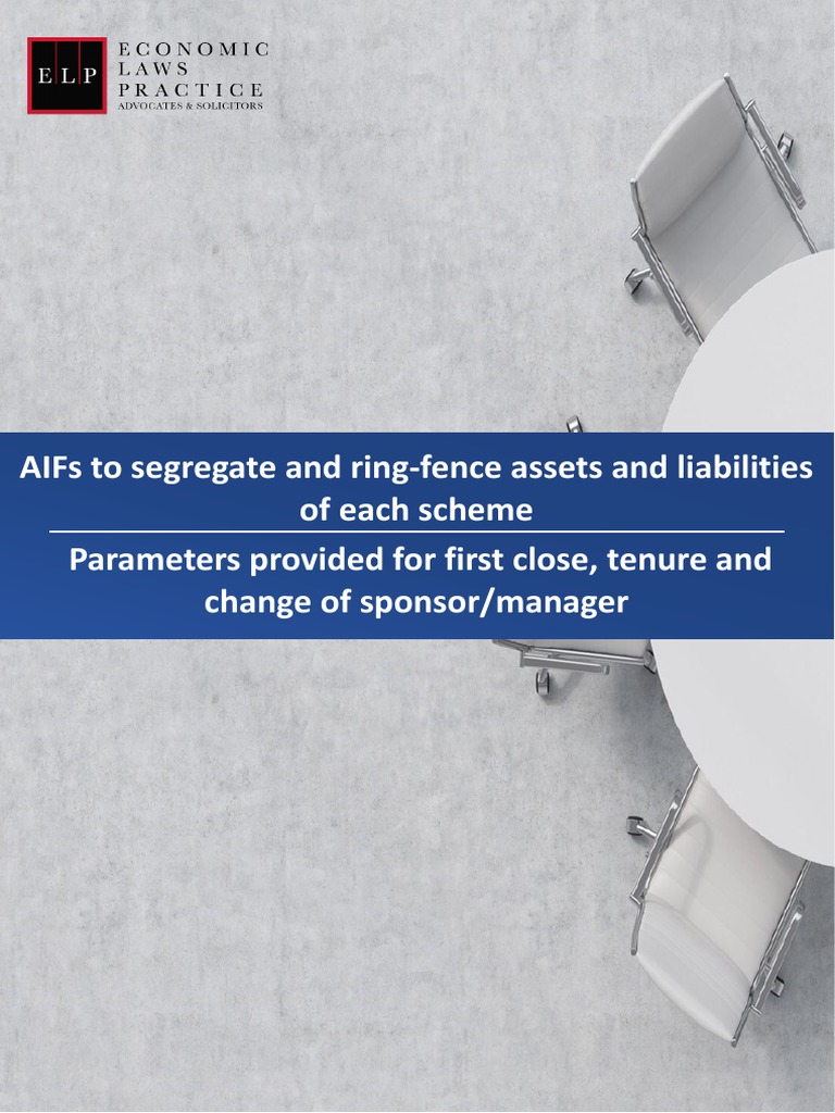 Aifs To Segregate and Ring-Fence Assets and Liabilities of Each Scheme Parameters Provided For ...