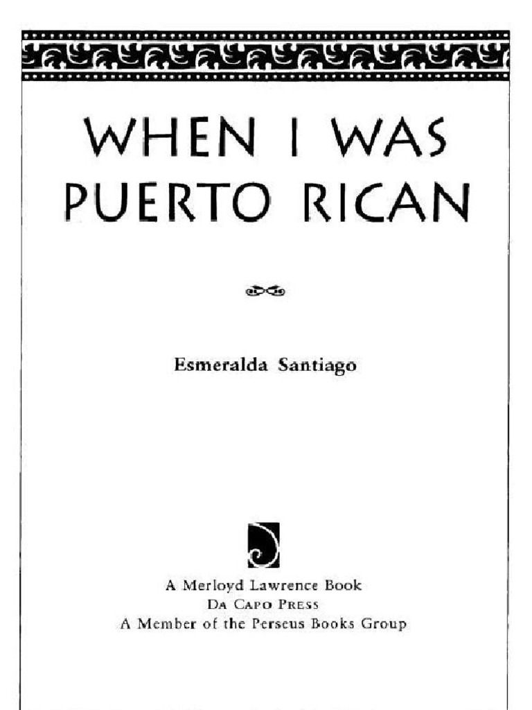 When I Was Puerto Rican by Esmeralda San | PDF