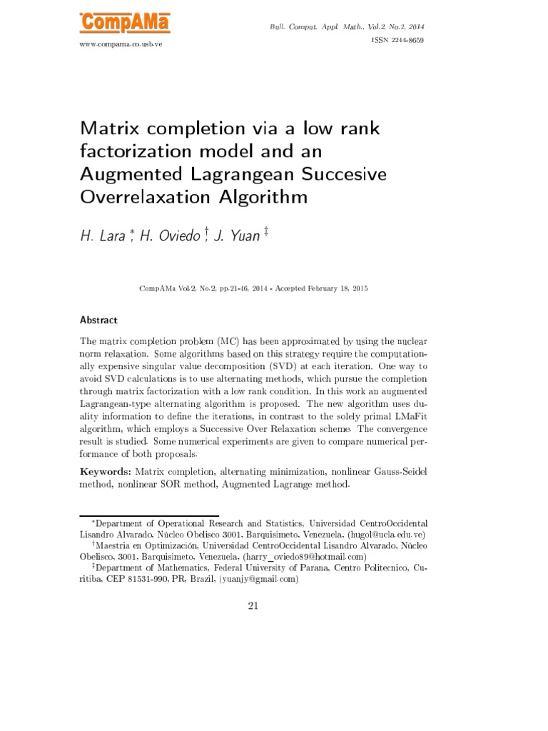 Matrix Completion Via A Low Rank Factorization Model and An Augmented Lagrangean Sucessive ...
