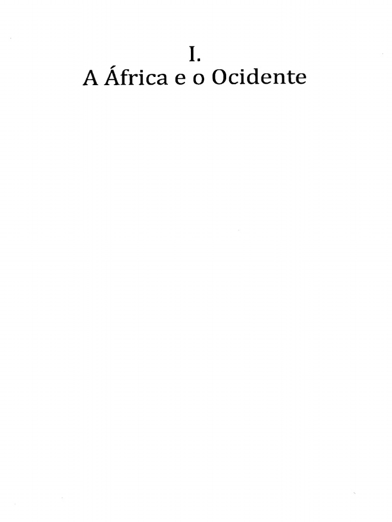 A Ruptura Da Consciência Histórica Africana: o Principal Obstáculo para o Renascimento Africano ...