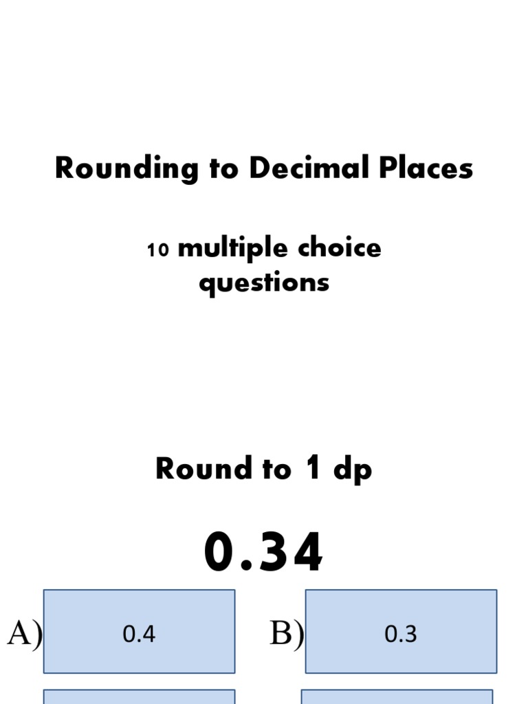 Rounding To Decimal Places: 10 Multiple Choice Questions | Download ...