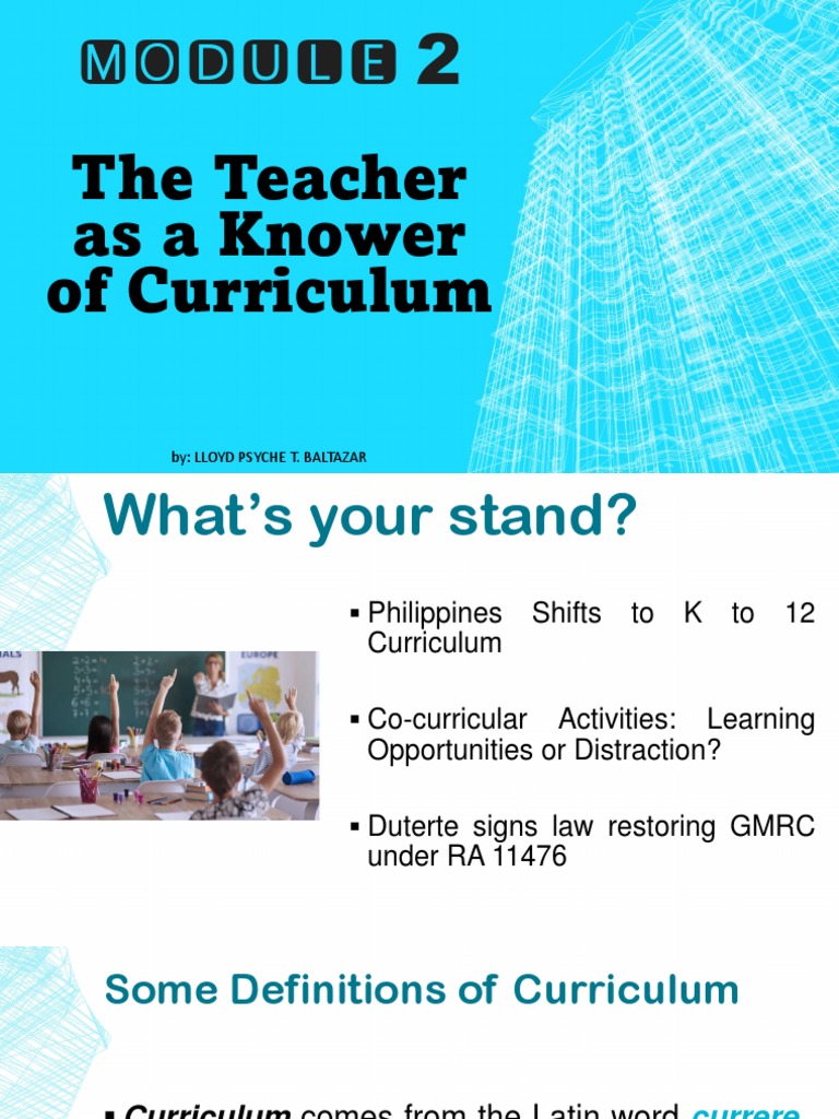 Module 2 (p1) - The Teacher As A Knower of Curriculum | Download Free PDF | Curriculum ...