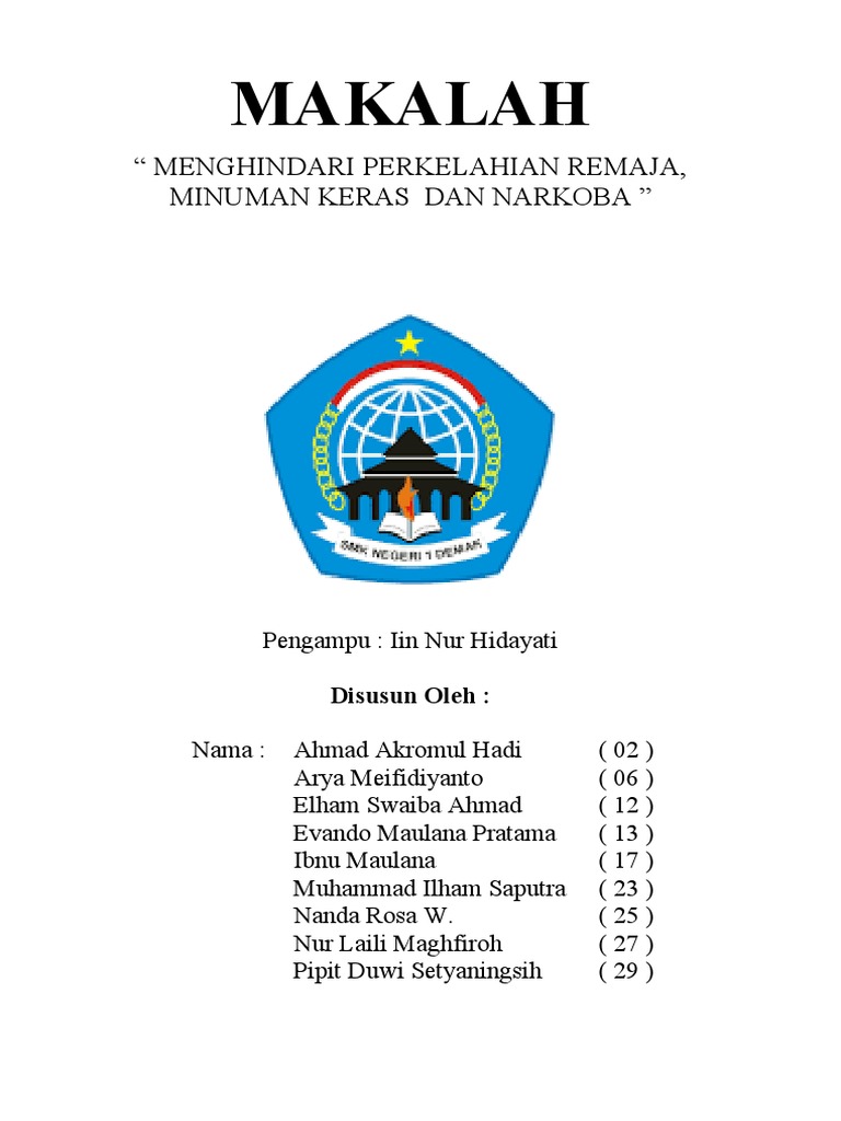 Makalah-Perkelahian Remaja, Minuman Keras Dan Narkoba-Xi PM 2 | PDF Makalah-Perkelahian Remaja, Minuman Keras Dan Narkoba-Xi PM 2 | PDF
