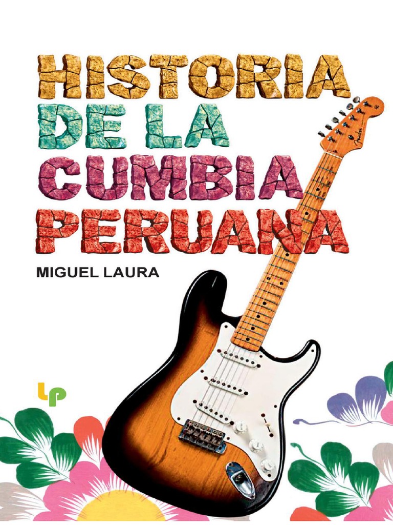 Historia de La Cumbia Peruana (Miguel Laura) | PDF