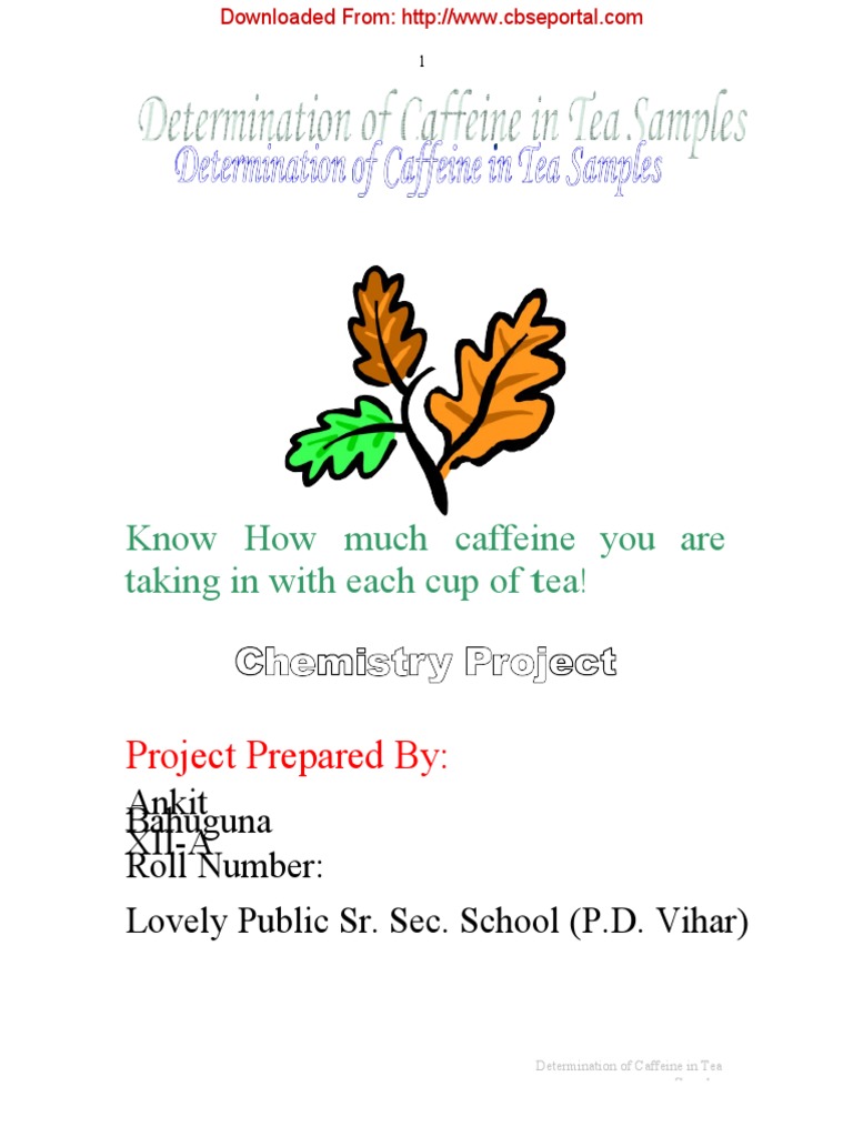 Vdocument - in Cbse Xii Chemistry Project Determination of Caffeine in ...
