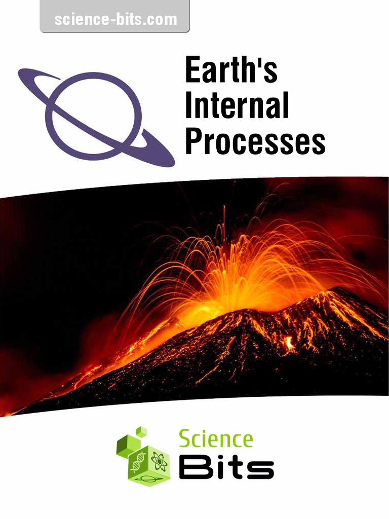 Earth's Internal Processes | PDF | Earth | Plate Tectonics