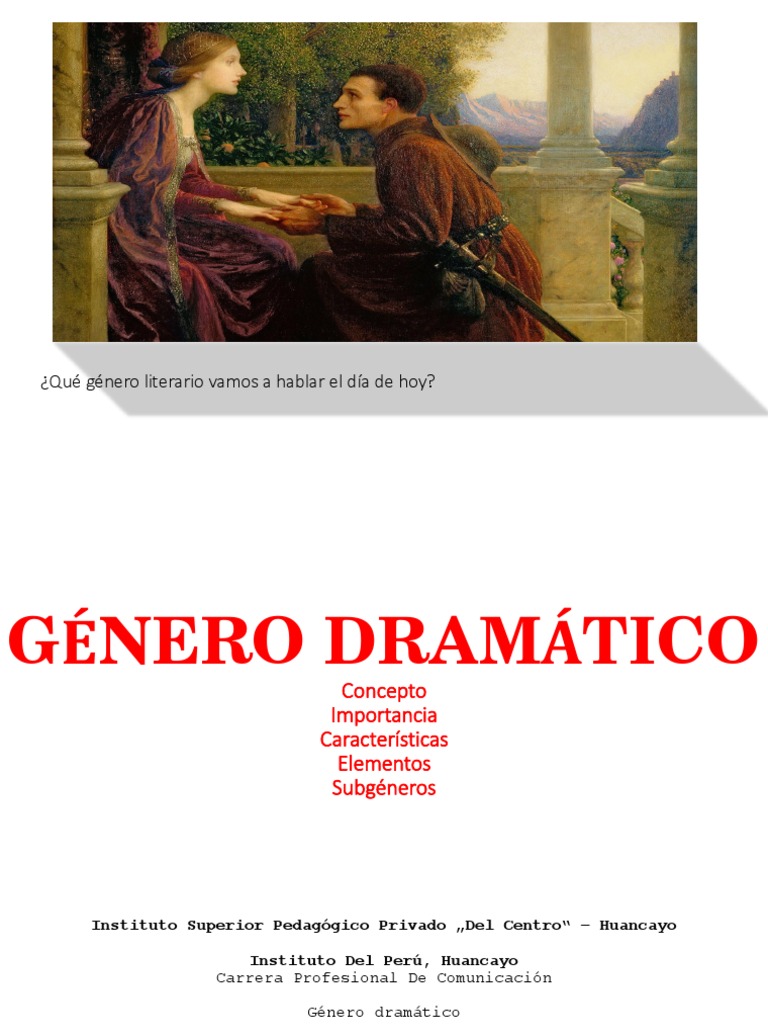 Exposición-GÉNERO DRAMÁTICO | PDF | Teatro | Romeo y Julieta