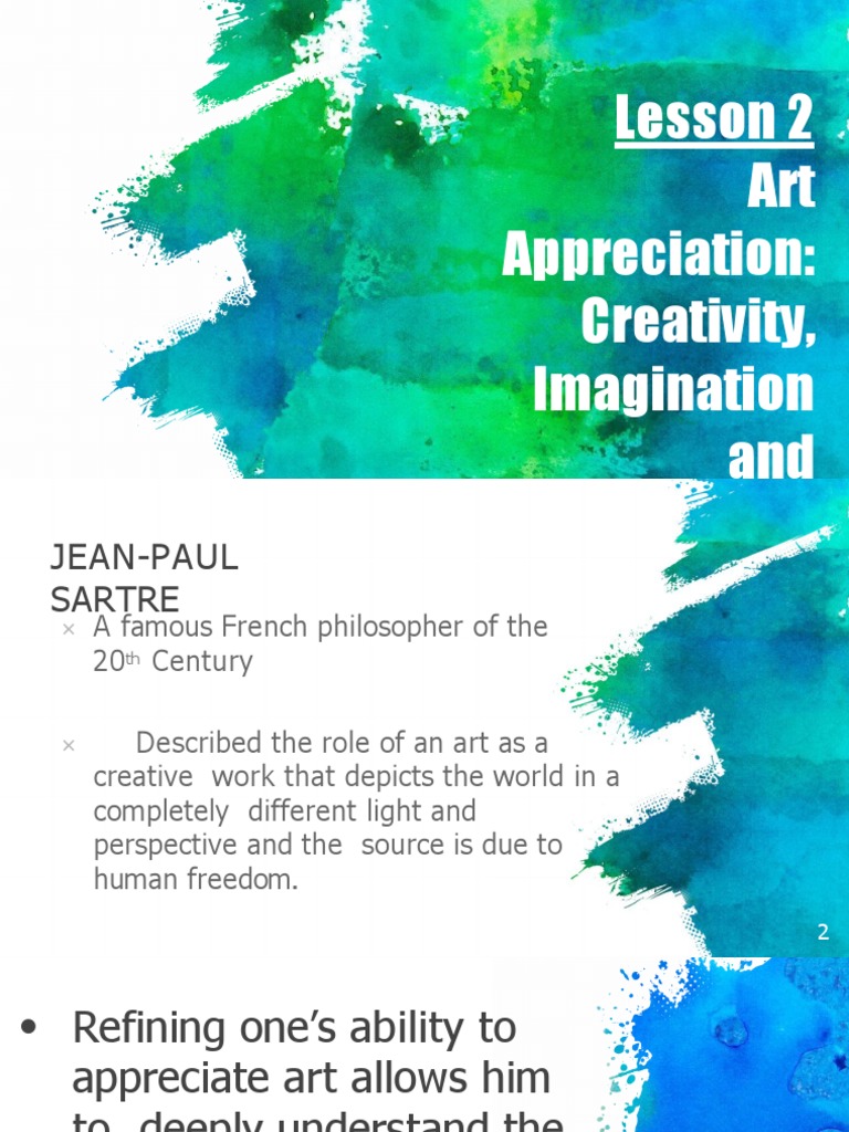 Arts Appreciation " Creativity, Imagination and Expression | PDF | Imagination | The Arts