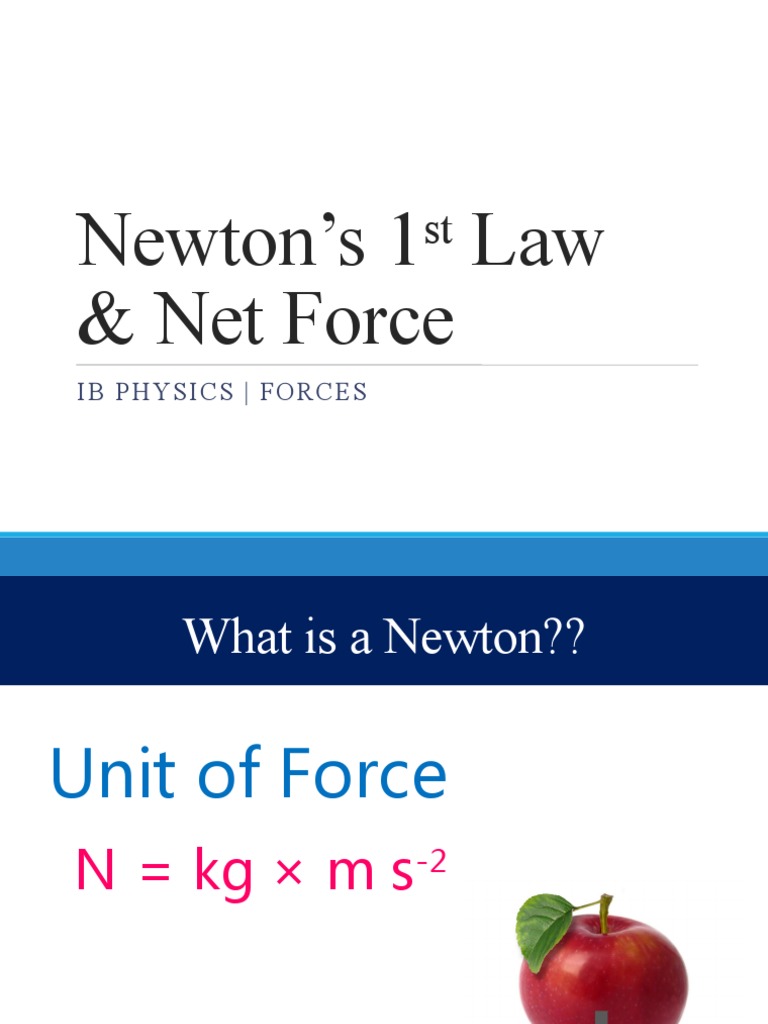 Forces 1 Newtons 1st And Net Force 2 PDF