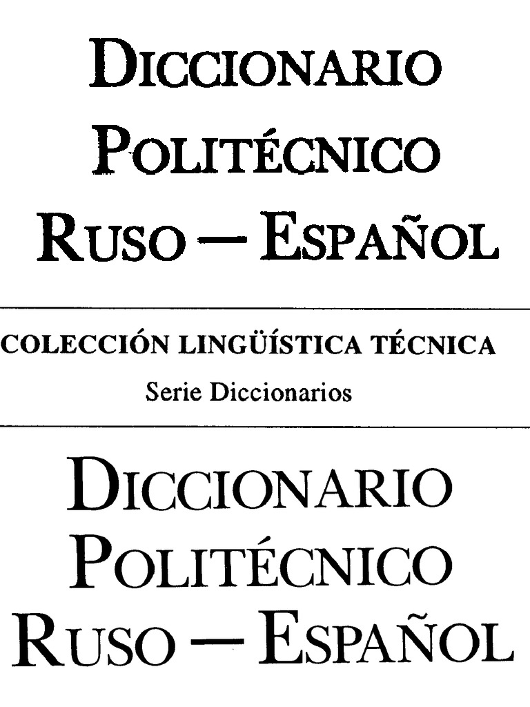 Diccionario Politécnico Ruso-Español - Русско-испанский Политехнический ...